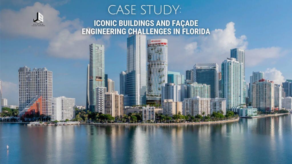 Case Study: Iconic Buildings and Façade Engineering Challenges in ...
